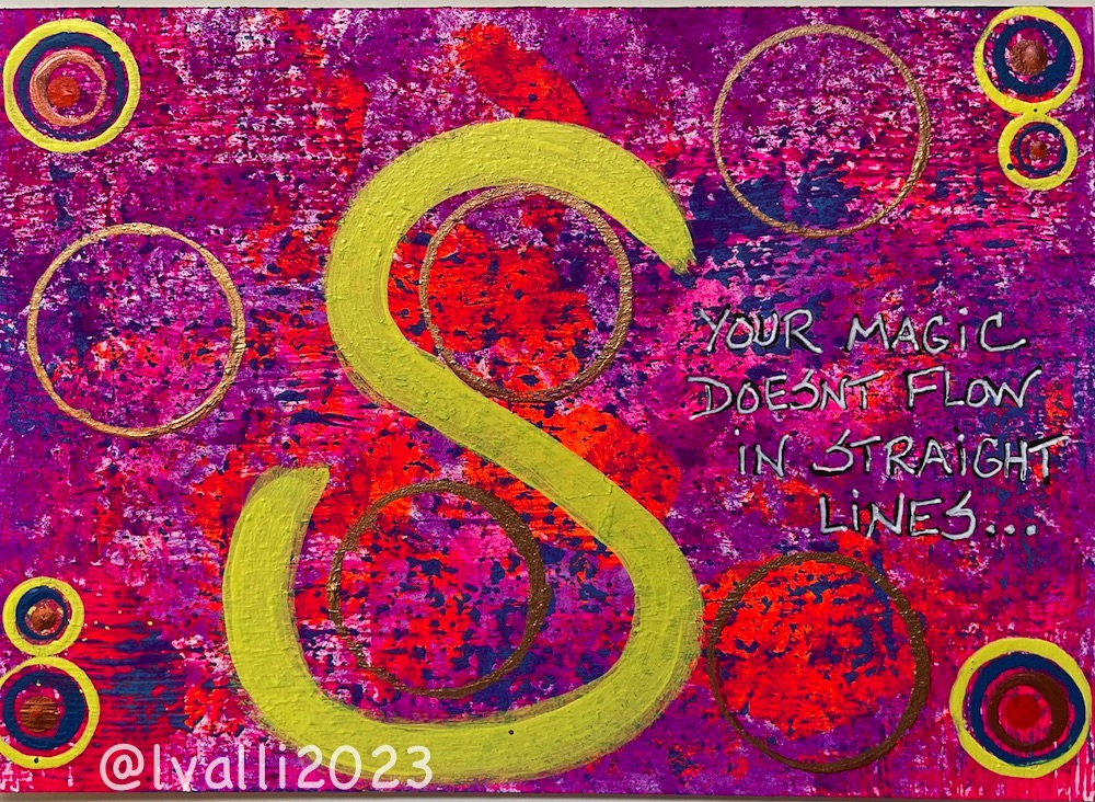 Your Magic Doesn’t Flow in Straight Lines – Laurel Valli